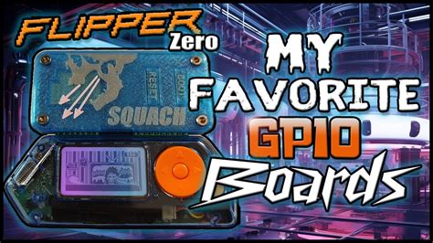 My Absolute Favorite Flipper Zero Gpio Boards Youtube