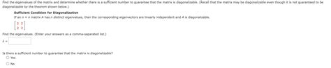 Solved Diagonalizable By The Theorem Shown Below