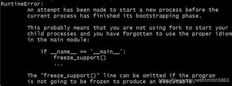 Runtimeerror An Attempt Has Been Made To Start A New Process Before The Current Process Has