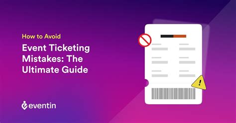 How To Avoid Event Ticketing Mistakes The Ultimate Guide