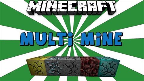 Multi Mine Mod 1 18 2 1 16 5 Save Block Breaking Progress Minecraft Mods Multi Mod