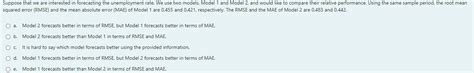Solved Squared Error Rmse And The Mean Absolute Error