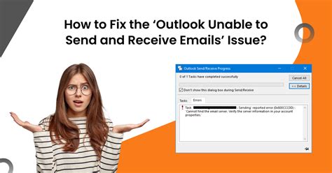 How To Fix The ‘outlook Unable To Send And Receive Emails Issue By