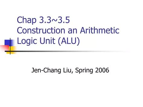 Ppt Chap 3 3~3 5 Construction An Arithmetic Logic Unit Alu Powerpoint Presentation Id 4267836