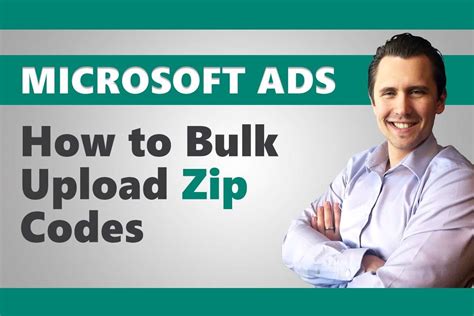 Microsoft Ads How To Upload Bulk Zip Codes Quickly Ivan Mana