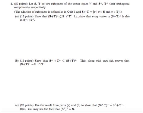 Let S T Be Two Subspaces Of The Vector Space V And Chegg