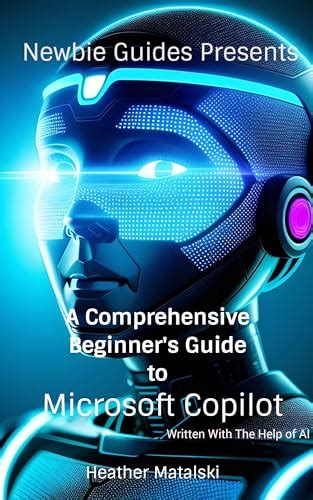 Book To Learn Microsoft Copilot By Heather Matalski Goodreads