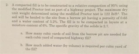 Solved 2 A Compacted Fill Is To Be Constructed To A Relative