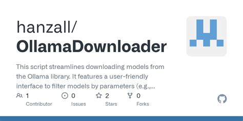 Github Hanzallollamadownloader This Script Streamlines Downloading Models From The Ollama
