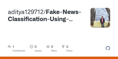 Github Aditya129712 Fake News Classification Using Bidirectional Lstm