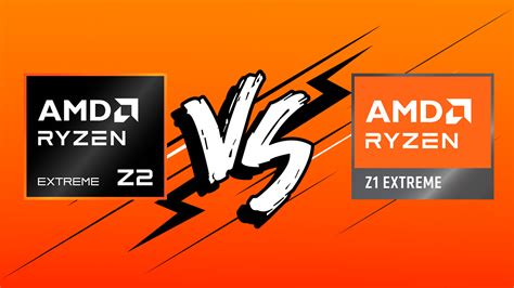 Amd Ryzen Z2 Extreme Vs Amd Ryzen Z1 Extreme Comparativa Y Diferencias