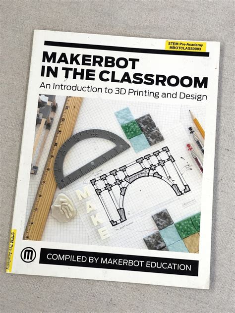 Makerbot In The Classroom Stem Pre Academy