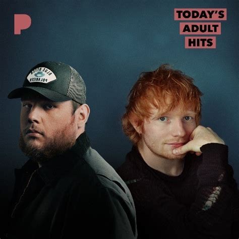Today S Adult Hits Radio Listen To Unknown Free On Pandora Internet Radio
