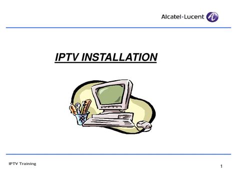 PPT IPTV INSTALLATION PowerPoint Presentation Free Download ID 3609571