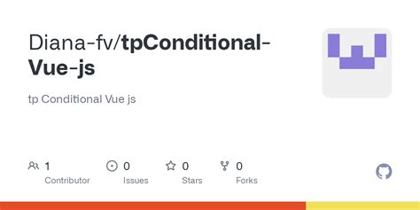 Github Diana Fvtpconditional Vue Js Tp Conditional Vue Js