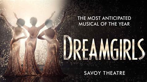 Review Dreamgirls At The Savoy Theatre Tmblog