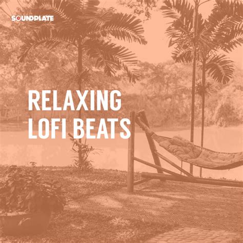 Relaxing Lofi Beats Spotify Playlist Submit Music Here •