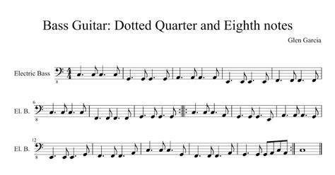 Guitar And Bass For Beginners Like Me Bass Guitar Dotted Quarter And Eighth Notes