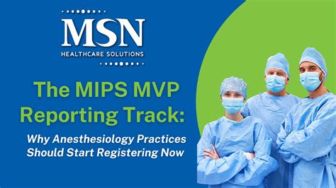 MIPS MVP Reporting Track Anesthesia Practices Register Now