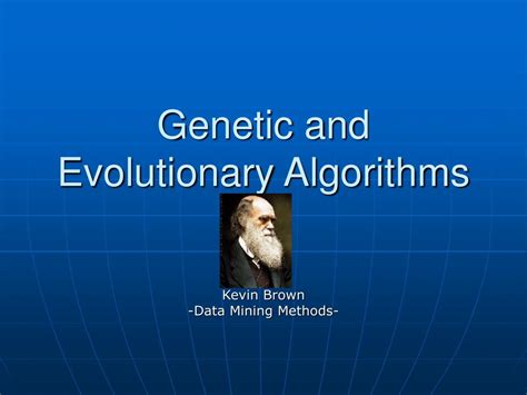 Ppt Genetic And Evolutionary Algorithms Powerpoint Presentation Free