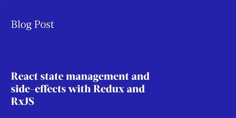 React State Management And Side Effects With Redux And Rxjs Rreact