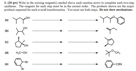 solved 2 20 pts write in the missing reagent s needed