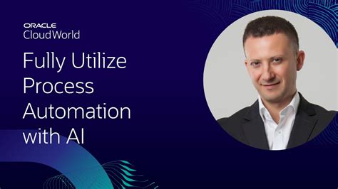 Automation And Ai Interplay With Oracle Process Automation And Oci Ai Services Cloudworld 2022