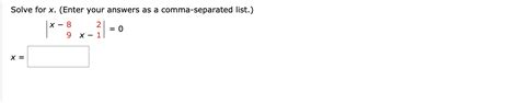 Solved Solve For X Enter Your Answers As A Comma Separated Chegg