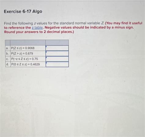 solved find the following z values for the standard normal