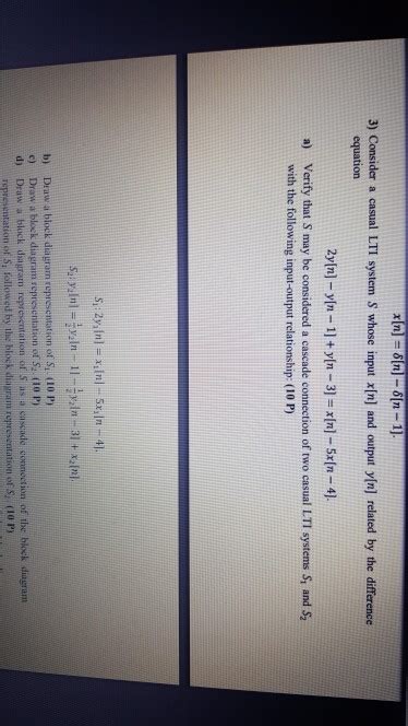 Solved 3 Consider A Casual Lti System S Whose Input Xn