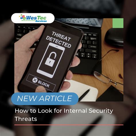 How To Look For Internal Security Threats Westec Services