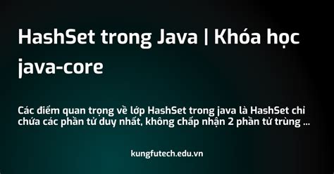 Hashset Trong Java Khóa Học Java Core