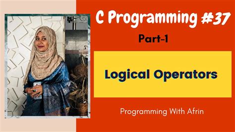c programming bangla tutorials logical operators part 1 youtube
