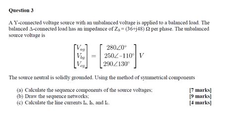 Solved A Y Connected Voltage Source With An Unbalanced Chegg Com