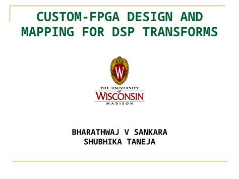 Ppt Custom Fpga Design And Mapping For Dsp Transforms Dokumentips