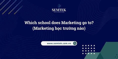 Nên học marketing ở đâu Những trường đại học nào đào tạo Marketing