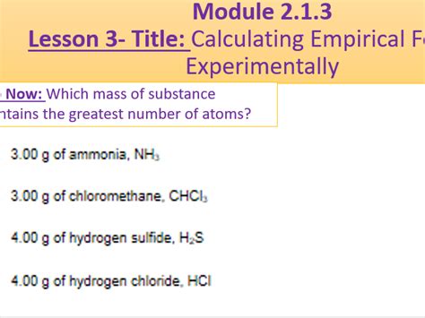 A Level Chemistry Ocr A Module 2 1 3 Lesson 3 And4 Empirical Formulae And Water Of Crystallisation
