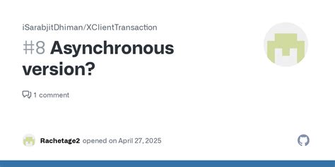asynchronous version · issue 8 · isarabjitdhiman xclienttransaction