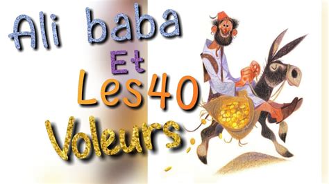 تلخيص قصة فرنسية قصيرة علي بابا والاربعون لصا Ali Baba Et Les 40
