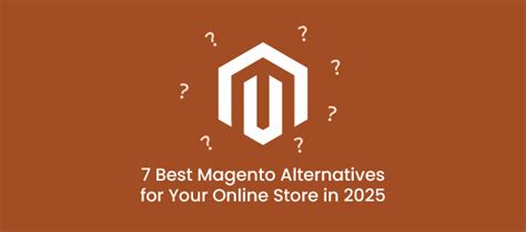 Best Magento Alternatives For Your Online Store