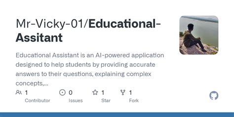 GitHub Mr Vicky Educational Assitant Educational Assistant Is An AI Powered Application