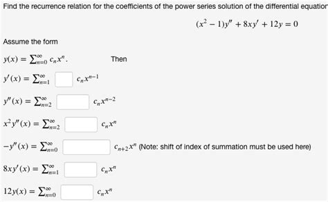 solved find the recurrence relation for the coefficients of