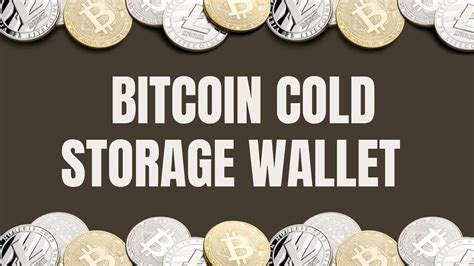Bitcoin Cold Storage Explained At Bill Schoenfeld Blog