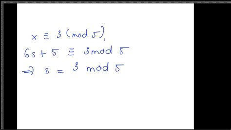 Solved Solve The System Of Congruence X ≡ 3 Mod6 And X ≡ 4 Mod7 Using The Method Of Back