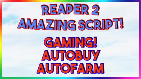 Roblox New Reaper 2 Script Exploit Gui Pastebin 2022 Youtube