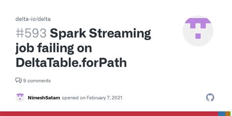 Spark Streaming Job Failing On Deltatableforpath · Issue 593 · Delta Iodelta · Github