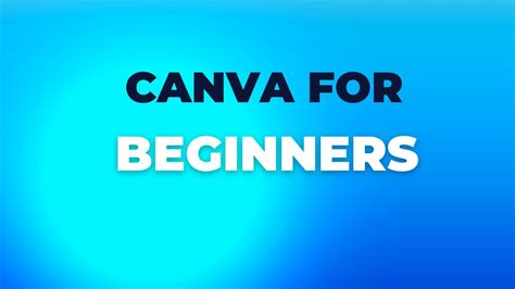 How To Use Canva For Beginners Youtube
