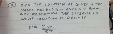 Solved FIND THE SOLUTION OF GIVEN INITIAL VALUE PROBLEM IN Chegg