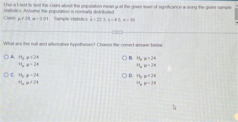 Solved Use A T Test To Test The Claim About The Population Chegg Com