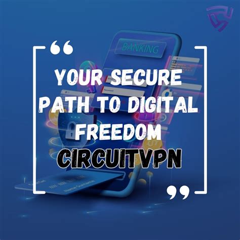 Circuit Vpn Chart A Secure Path To Digital Freedom With